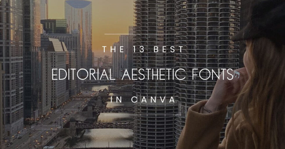 The BEST Editorial Fonts in Canva - Brand Theory Studio